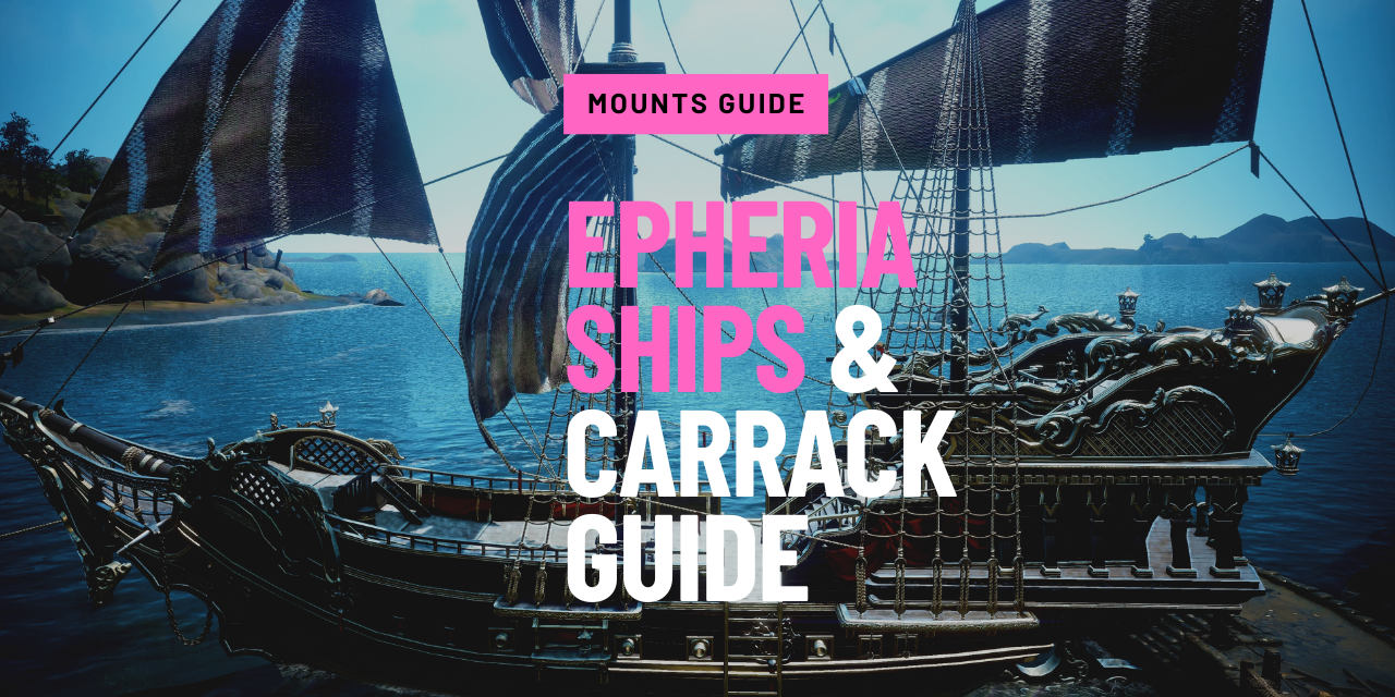 Epheria Ships and Carrack Guide - Black Desert Foundry