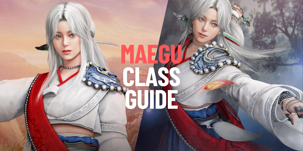 Maegu Class Guide - Black Desert Foundry